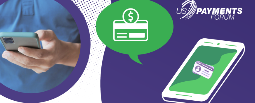 The Role of Mobile IDs in Payments - U.S. Payments Forum