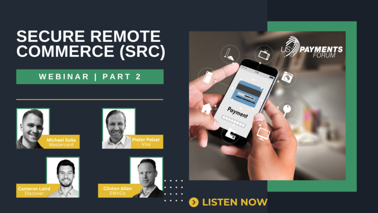 Secure Remote Commerce Webinar: Part 2 - U.S. Payments Forum